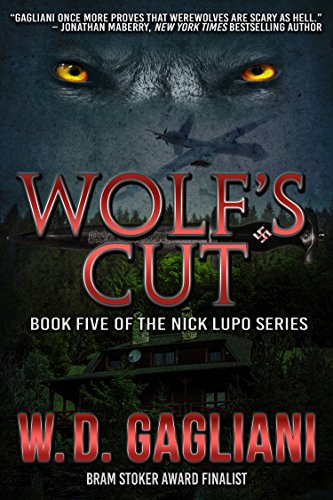 Wolf's Cut (The Nick Lupo Series Book 5) - Kindle edition by Gagliani ...