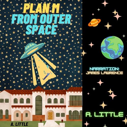Amazon.com: Plan M from Outer Space: Little Alien Encounters, Book 1 ...