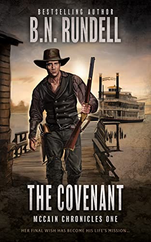 The Covenant: A Classic Western Series (McCain Chronicles Book 1 ...