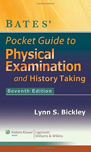 Bates' Guide to Physical Examination and History Taking: 9781469893419 ...