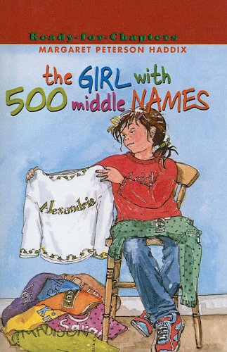 The Girl with 500 Middle Names (Ready-For-Chapters): Margaret Peterson ...