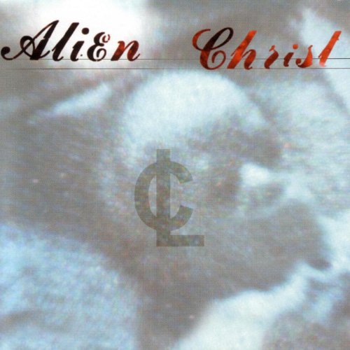Amazon.co.jp: Alien Christ (EP) : Alien Christ: デジタルミュージック