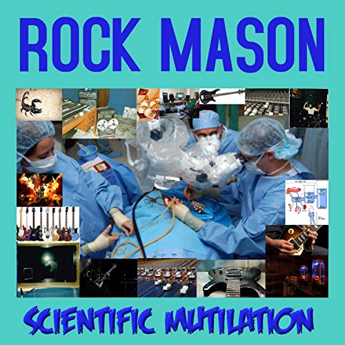 SCIENTIFIC MUTILATION by Rock Mason on Amazon Prime Music
