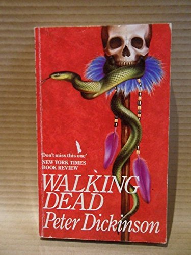 Walking Dead: Dickinson, Peter: Amazon.com: Books