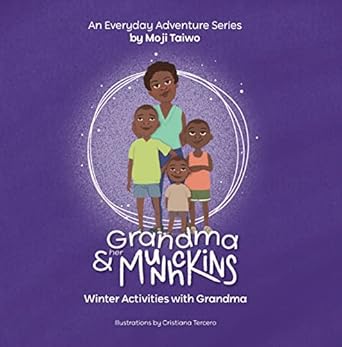 Winter Activities with Grandma: An Everyday Adventure Series (Grandma ...