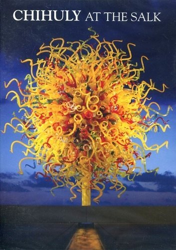 Chihuly at the Salk DVD: Mark McDonnell, Peter West: Amazon.com: Books