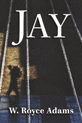 Amazon.com: Jay: 9781588321206: Royce W. Adams, W. Royce Adams: Books