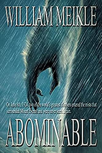 Abominable: A Creature Feature (The William Meikle Chapbook Collection ...