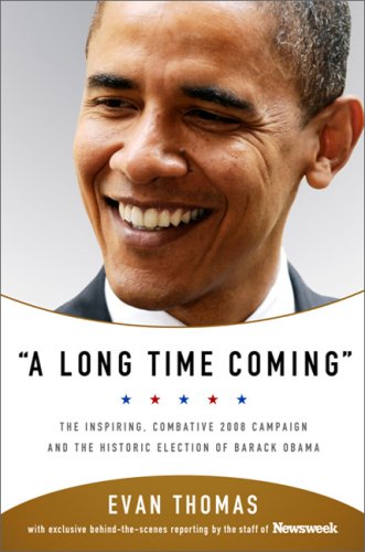 A Long Time Coming: Evan Thomas: 9781586486075: Amazon.com: Books