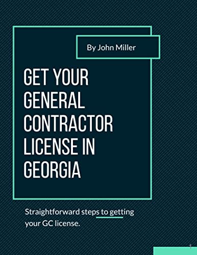 Amazon.com: Get your General Contractor License Georgia eBook : Miller ...