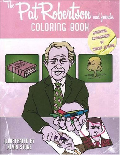 Amazon.com: Pat Robertson and Friends Coloring Book: 9781891053955 ...