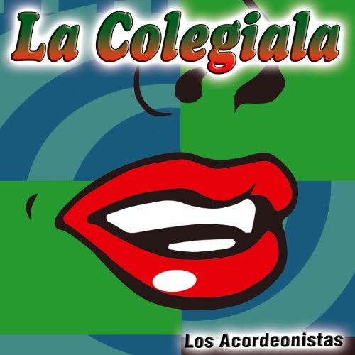 Play La Colegiala - Single by Los Acordeonistas on Amazon Music