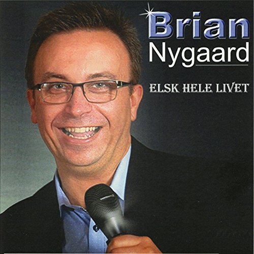 Amazon Music - Brian NygaardのElsk Hele Livet - Amazon.co.jp