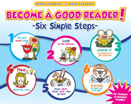 Become a Good Reader! Six Simple Steps: Terri Heidger and Beth Stevens ...