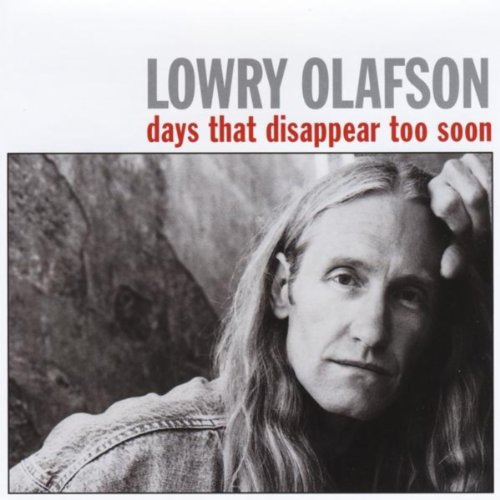Play Days That Disappear Too Soon by Lowry Olafson on Amazon Music