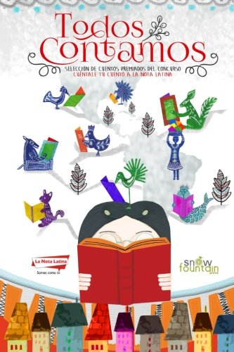 Amazon.com: Todos contamos (Spanish Edition): 9780998199917: autores ...