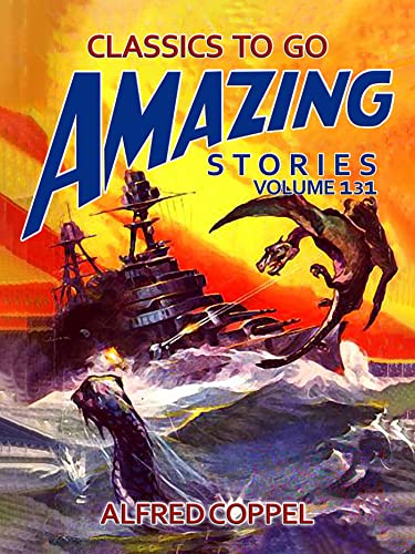 Amazon.com: Amazing Stories Volume 131 (Classics To Go) eBook : Coppel ...