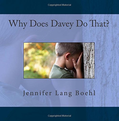 Why Does Davey Do That?: Boehl, Jennifer Lang: 9781492910466: Amazon ...