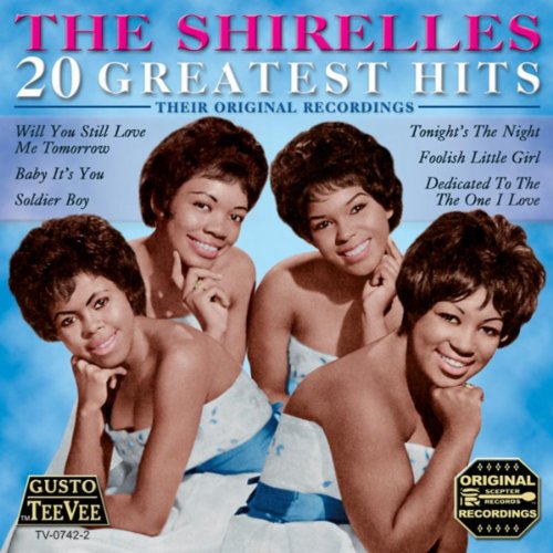 20 Greatest Hits von The Shirelles bei Amazon Music - Amazon.de