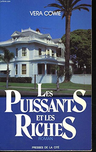 Amazon.com: Les puissants et les riches: 9782258017764: Vera Cowie: Books