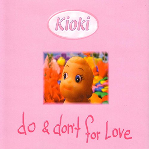 Amazon.com: Do & Don't For Love : Kioki: Digital Music