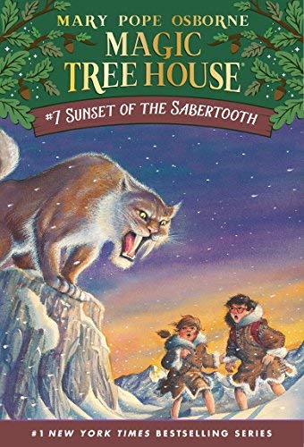 Magic Tree House #7: Sunset of the Sabertooth by Mary Pope Osborne ...