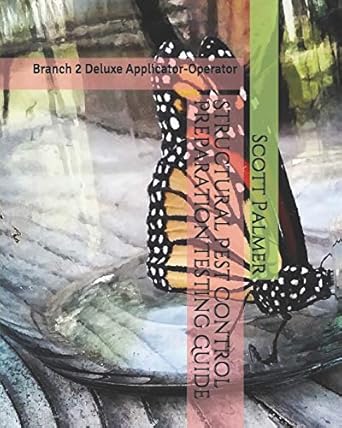 Structural Pest Control Preparation Testing Guide: Branch 2 Deluxe ...