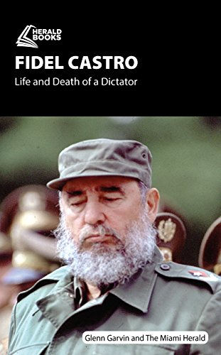 Amazon.com: Fidel Castro: Life and Death of a Dictator eBook : Garvin ...