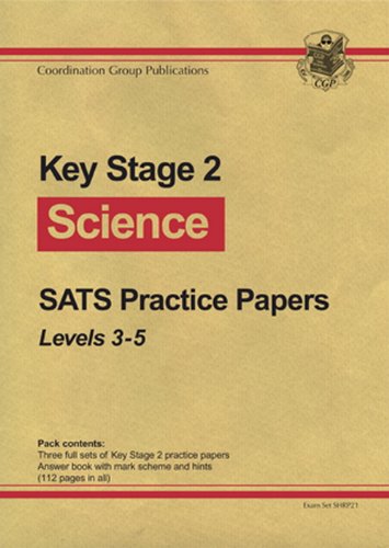 Science KS2 SATs Practice Papers Levels 3-5: unknown author ...