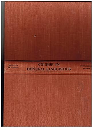 Course in general linguistics.Edited by Charles Bally and Albert ...