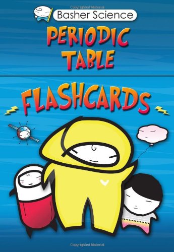 Basher Flashcards: Periodic Table (Basher Science): Basher, Simon ...