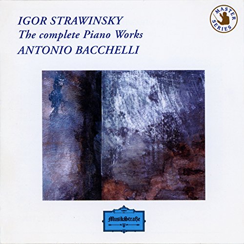 Igor Stravinsky: The Complete Piano Works : Antonio Bacchelli: Amazon ...
