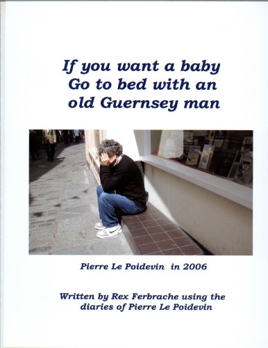 if you want a baby Go to bed with an old Guernsey man - Kindle edition ...
