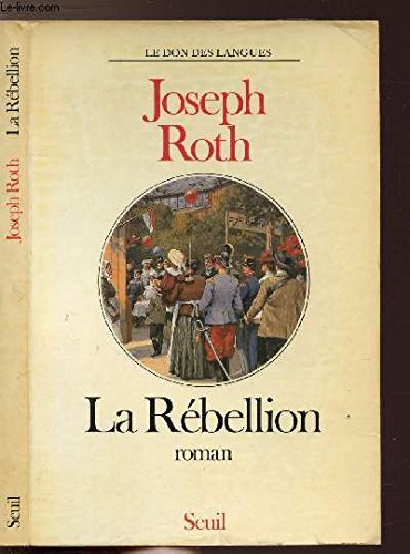 Amazon.fr - La Rébellion - Joseph Roth, Dominique Dubuy, Claude Riehl ...