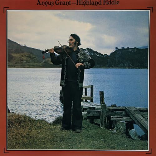 Amazon MusicでAngus R. GrantのHighland Fiddleを再生する