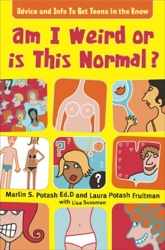 Amazon.com: Am I Weird Or Is This Normal?: Advice and Info To Get Teens ...