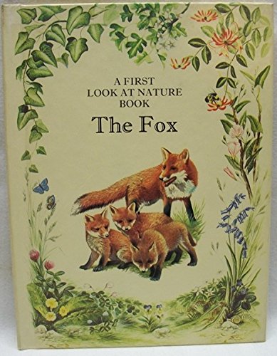 The fox (a first look at nature book): Royston, Angela: 9780531090879 ...