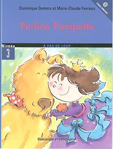 Amazon.com: Perline Pompette: 9782895124405: Dominique Demers, Marie ...