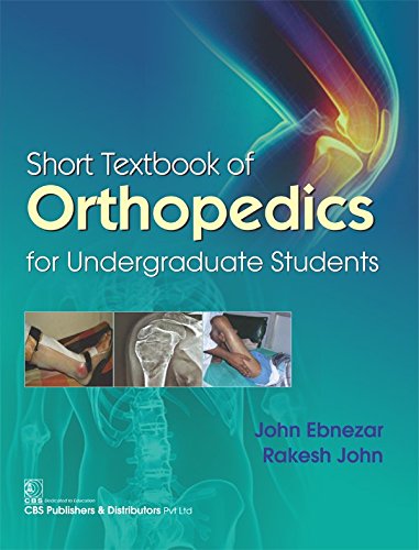 Short Textbook of Orthopedics for Undergraduate Students: 9789386478696 ...