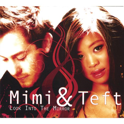 Amazon.com: Look Into the Mirror : Mimi & Teft: Digital Music