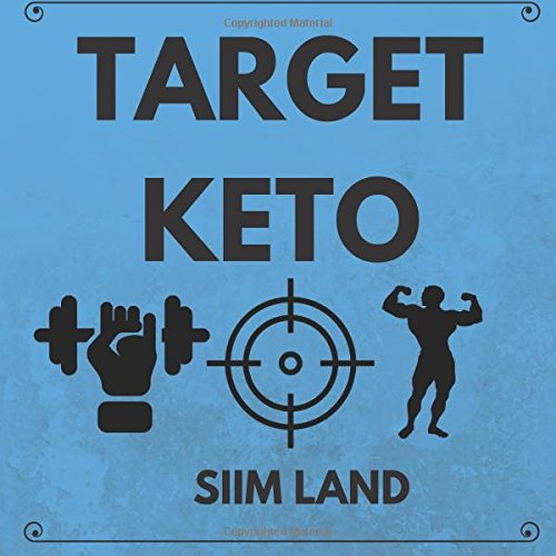 Target Keto: The Targeted Ketogenic Diet for Low Carb Athletes to Burn ...