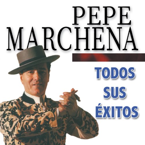 Riproduci Todos Sus Éxitos: Spanish Flamenco di Pepe Marchena su Amazon ...