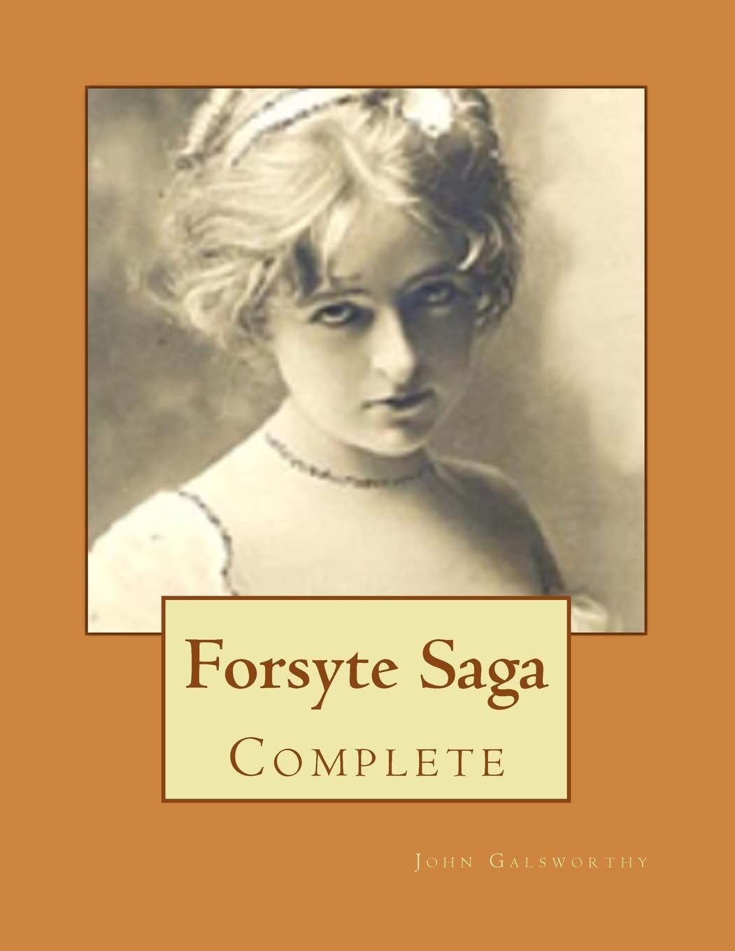 Forsyte Saga: Complete: Galsworthy, John: 9781537099736: Amazon.com: Books