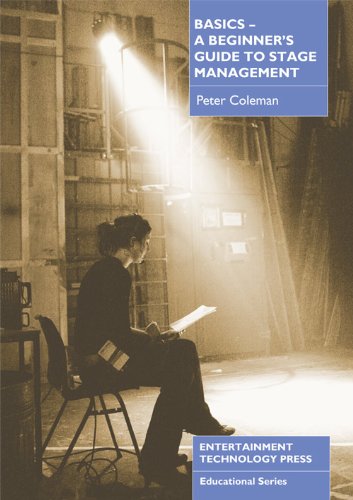 Basics - A Beginner's Guide to Stage Management eBook : Coleman, Peter ...