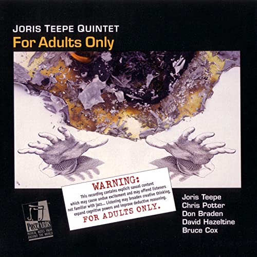 Play For Adults Only by Joris Teepe, Chris Potter & David Hazeltine on ...