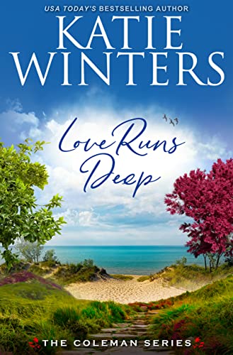 Love Runs Deep (The Coleman Series Book 2) eBook : Winters, Katie ...