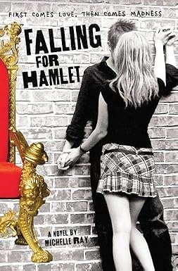 Amazon.com: Falling for Hamlet: 9780316101622: Ray, Michelle: Books