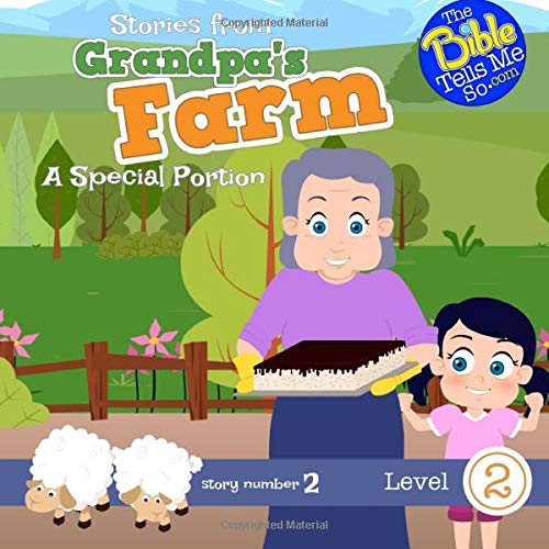 Stories from Grandpa's Farm - A Special Portion: Press, The Bible Tells ...