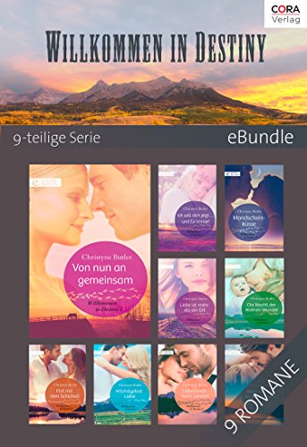 Willkommen in Destiny - 9-teilige Serie (eBundle) eBook : Butler ...