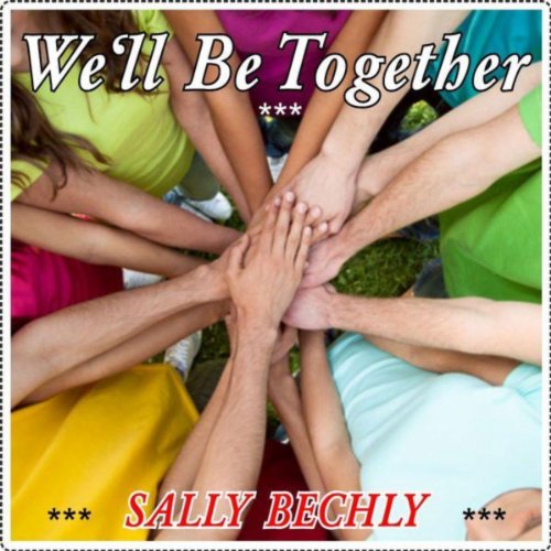 Play We'll Be Together by Sally Bechly on Amazon Music